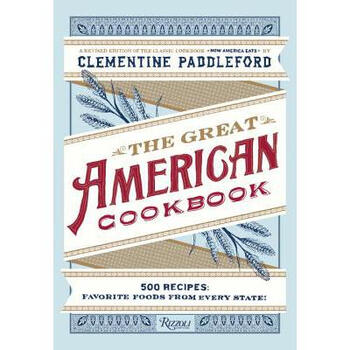The Great American Cookbook: 500 Time-Tested Re...