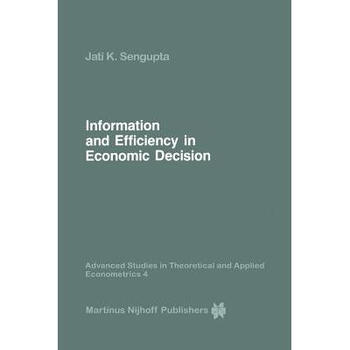 Information and Efficiency in Economic Decision