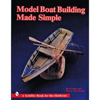 Model Boat Building Made Simple