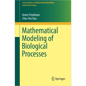 生物过程的数学建模 Mathematical Modeling of Biological Processes