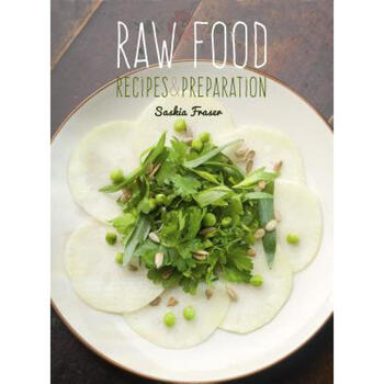 Raw Food: Recipes & Preparation