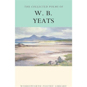 叶芝诗集英文原版诺贝尔文学奖名著The Collected Poems of W. B. Yeats