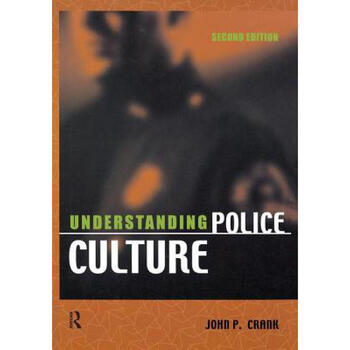 UNDERSTANDING POLICE CULTURE 2E