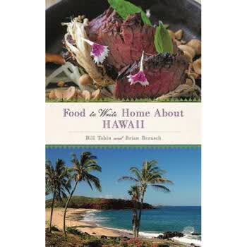 Food to Write Home About...: Hawaii