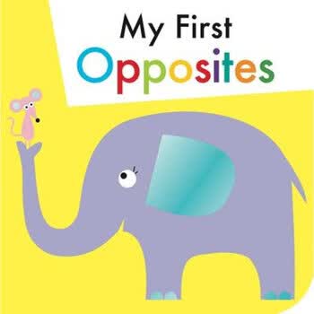 MY FIRST OPPOSITES