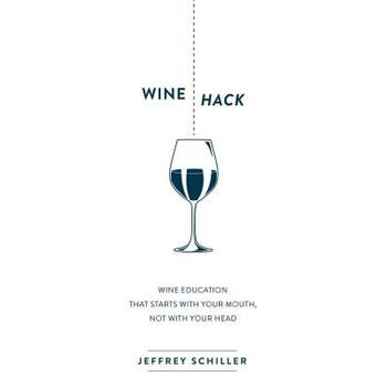 Wine Hack: Wine Education That Starts with Y...