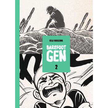 Barefoot Gen, Volume 2