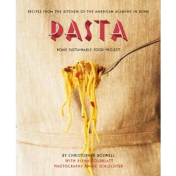 Pasta: Recipes from the Kitchen of the Ameri...