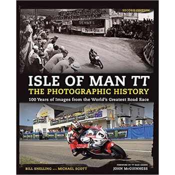 Isle Of Man Tt - The Photographic History