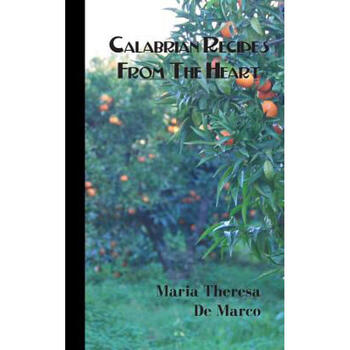 Calabrian Recipes from the Heart