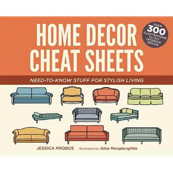 Home Decor Cheat Sheets: Need-To-Know Stuff ...