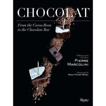 Chocolat: From the Cocoa Bean to the Chocola...