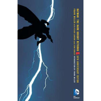 Batman: The Dark Knight Returns 30th Anniver...