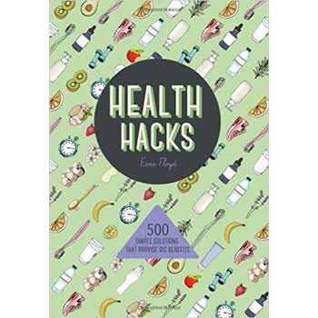 Health Hacks