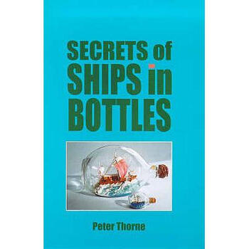 Secrets of Ships in Bottles