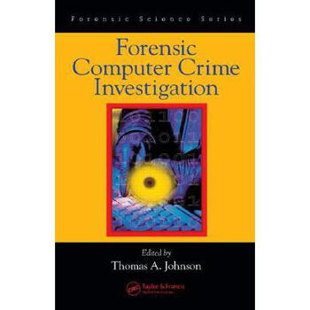 Forensic Computer Crime Investigation