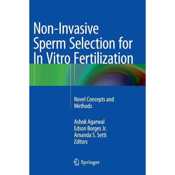 Non-Invasive Sperm Selection for in Vitro Fe...