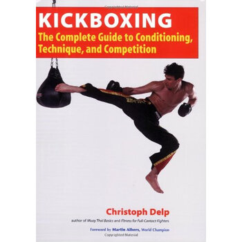 Kickboxing  The Complete Guide to Conditioning, 