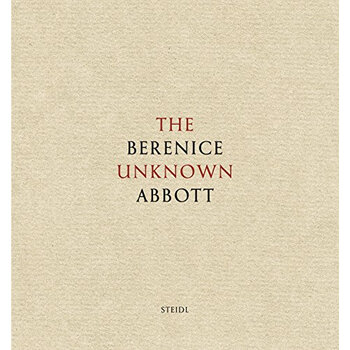 【】Berenice Abbott: The Unknown