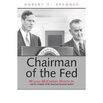 【】Chairman of the Fed: William McChesney
