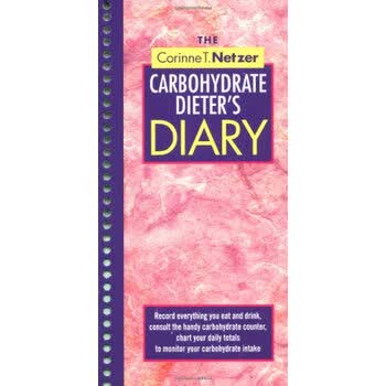 The Corinne T. Netzer Carbohydrate Dieter's Diary