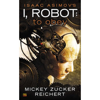 【】Isaac Asimov's I Robot: To Obey