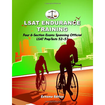 【】LSAT Endurance Training, Extreme