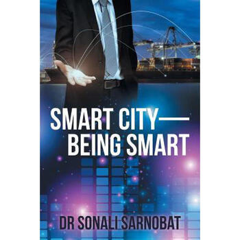 Smart City-Being Smart