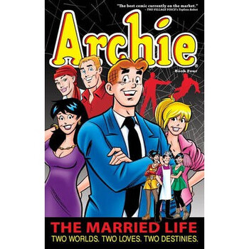 Archie: The Married Life, Book Four