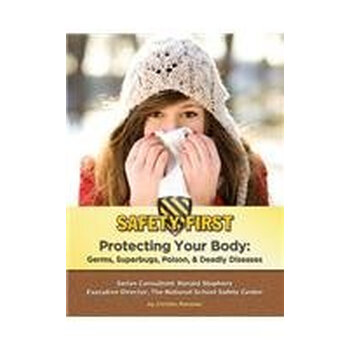 【】Protecting Your Body: Germs, Superbugs,