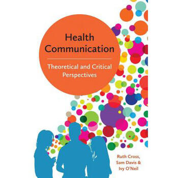 Health Communication - Theoretical And Criti...