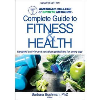 Acsm's Complete Guide to Fitness & Health