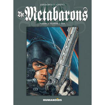 The Metabarons Vol.2: Aghnar & Odavolume 2