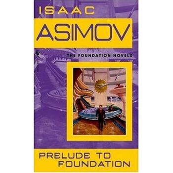 Prelude to Foundation [Mass Market Paperbound]