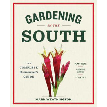 Gardening in the South: The Complete Homeown...