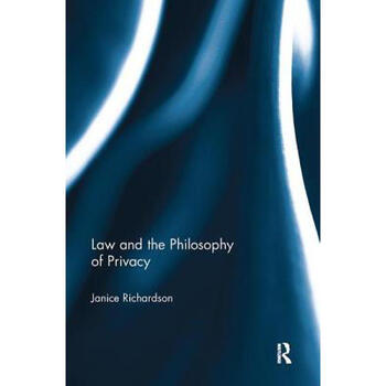 LAW AND THE PHILOSOPHY OF PRIVACY R