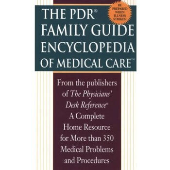 PDR Family Encyclopedia of Medical Care