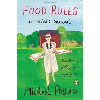 【】Food Rules: An Eater's Manual