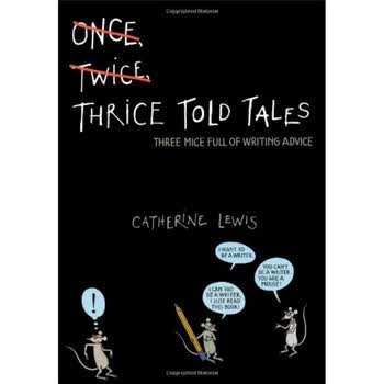 Thrice Told Tales: Three Mice Full of Wr