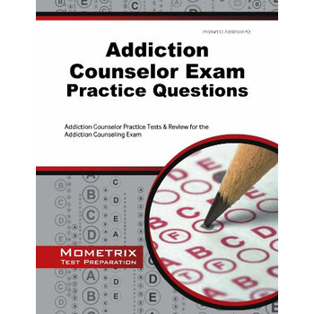 【】Addiction Counselor Exam Practic
