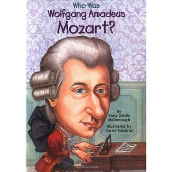 漫画名人传记：莫扎特是谁 Who Was Mozart?