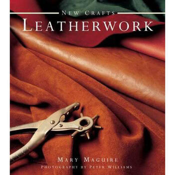 New Crafts: Leatherwork: 25 Practical Ideas ...