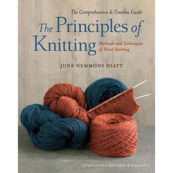The Principles of Knitting : Methods and Tec...