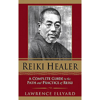 Reiki Healer: A Complete Guide to the Path a...