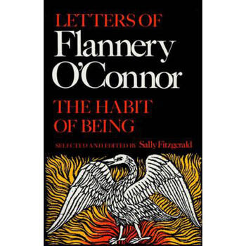 The Habit of Being: Letters of Flannery O'Co...