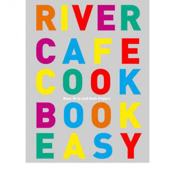 River Cafe Cook Book Easy