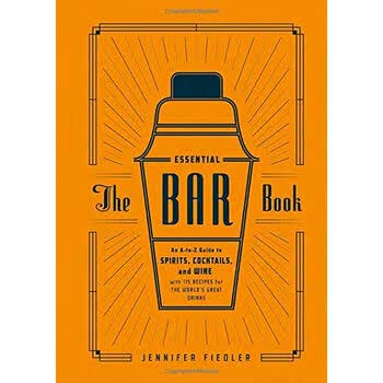【】The Bar Bible: The Ultimate A-To-Z Guide