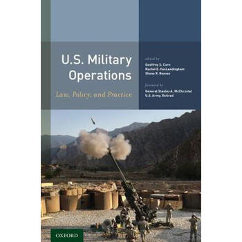 U.S. Military Operations: Law, Policy, and P...