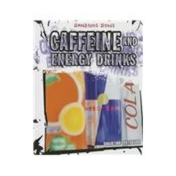 【】Caffeine and Energy Drinks