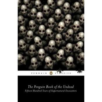 The Penguin Book of the Undead: Fifteen Hund...
